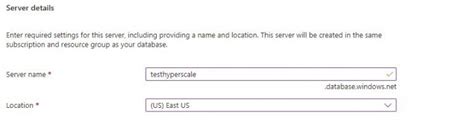 Creating A Hyperscale Database In Azure Using The Azure Portal