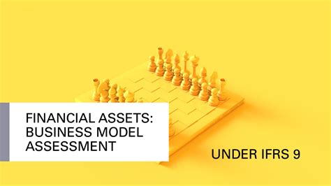 Financial Assets Under The Business Model And Sppi In Ifrs 9
