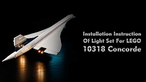 Installation Instruction Of Light Set For Lego 10318 Concorde Youtube