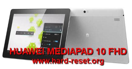 How To Easily Master Format Huawei Mediapad Fhd With Safety Hard Reset Hard Reset