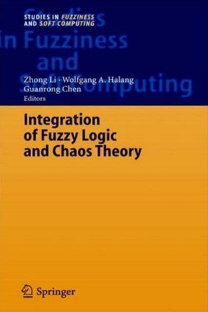 Springer Integration Of Fuzzy Logic And Chaos Theory 2006 Pdf