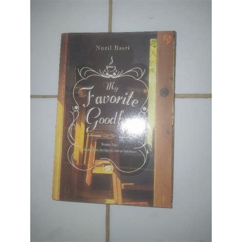 Jual My Favorite Goodbye By Nuril Basri Shopee Indonesia