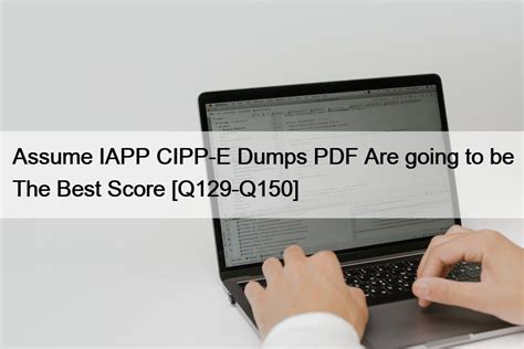 Cipp E Archives Exams Labs Braindumps