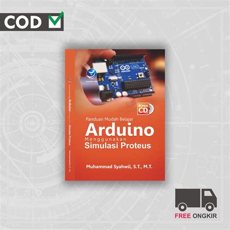 Easy Guide To Learning Arduino Using Proteus Simulation Cd Muhammad Syahwil Shopee Singapore