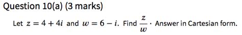 Solved Question A Marks Z Let Z I And W Chegg Com