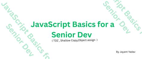Javascript Basics For A Senior Dev Dev Community Javascript Basics For A Senior Dev Dev Community