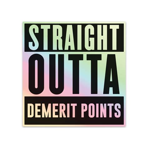 Straight Outta Demerit Holographic Sticker Stickermize