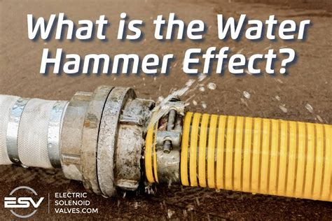 What Is The Water Hammer Effect
