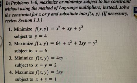 Solved In Problems 1 6 Maximize Or Minimize Subject To The Chegg Com