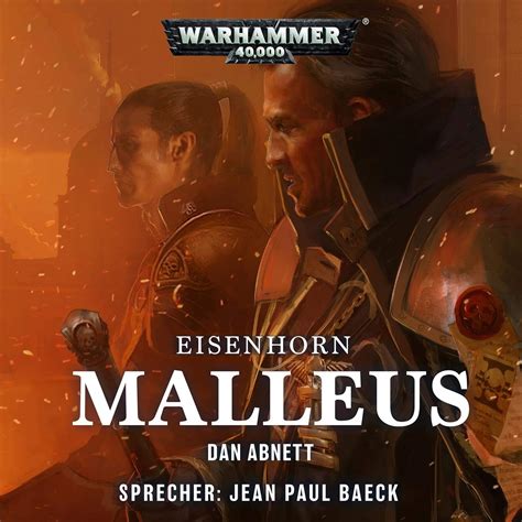 Malleus Warhammer 40000 Eisenhorn 2 Hörbuch Download Dan Abnett