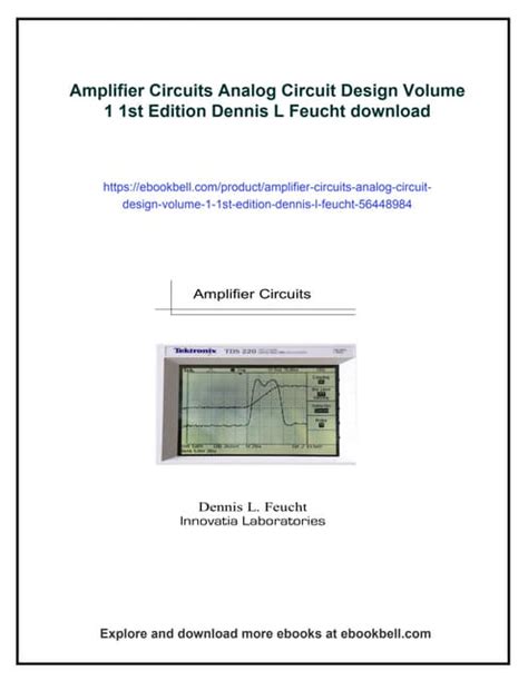Amplifier Circuits Analog Circuit Design Volume 1 1st Edition Dennis L Feucht Pdf