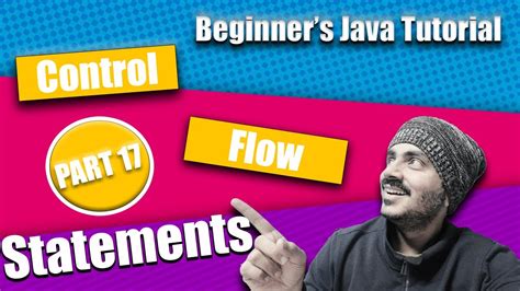 Java For Beginners Part 17 Using Control Statements Youtube