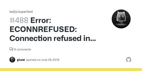 Error ECONNREFUSED Connection Refused In Gitlab CI Issue 488
