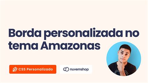 borda personalizada com css nuvemshop youtube