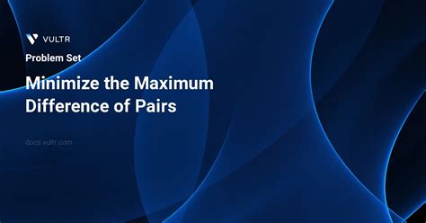 2616 Minimize The Maximum Difference Of Pairs Solutions And