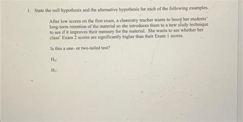 Solved State The Null Hypothesis And The Alternative Chegg Com