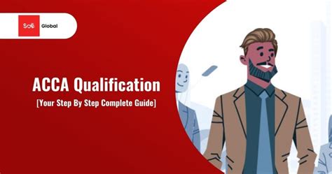 Step By Step Guide To Acca Qualification [your Complete Guide]