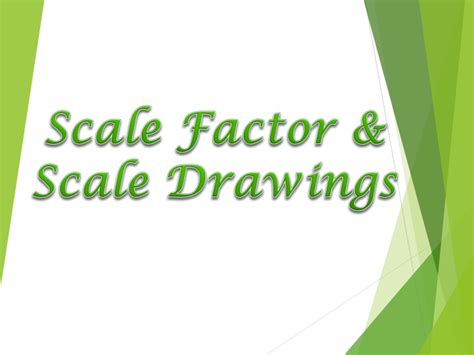 Ppt Scale Factor And Scale Drawings Powerpoint Presentation Free