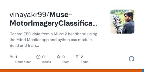 GitHub Vinayakr99 Muse MotorImageryClassification Record EEG Data From A Muse 2 Headband