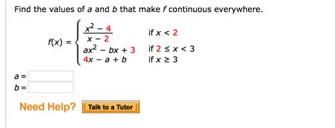 Solved Find The Values Of A And B That Make F Continuous Chegg