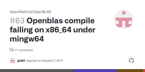 Openblas Compile Failing On X8664 Under Mingw64 · Issue 63 · Openmathlibopenblas · Github