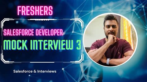 Salesforce Developer Mock Interview For Freshers 2023 Salesforce Developer Interview