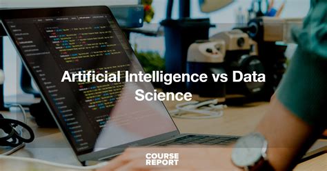 Artificial Intelligence Vs Data Science Course Report