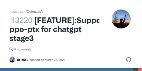 Feature Support Ppo Ptx For Chatgpt Stage3 · Issue 3220 · Hpcaitech