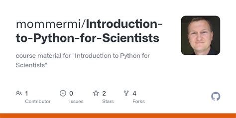Github Mommermiintroduction To Python For Scientists Course