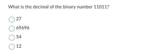 answered what is the decimal of the binary… bartleby
