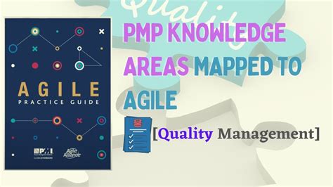 Pmp Knowledge Areas Quality Management In Agile Agile Practice Guide