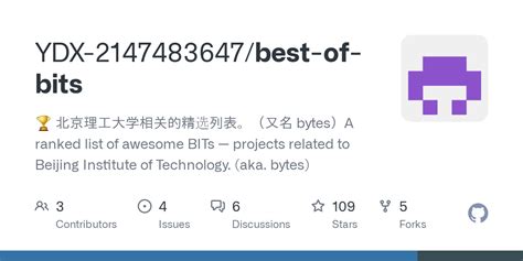 github ydx 2147483647 best of bits 🏆 北京理工大学相关的精选列表。（又名 bytes）a