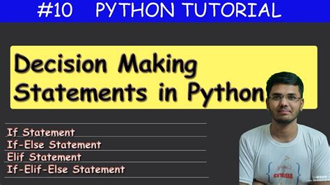 10 Decision Making Statements In Python Python Tutorial Youtube