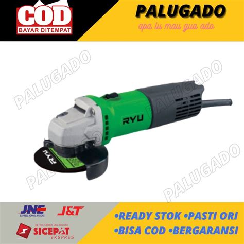 Jual Mesin Gerinda Tangan Ryu Angle Grinder Ryu Rsg 100 3 Shopee
