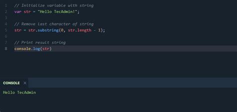 2 Methods To Remove Last Character From String In Javascript Tecadmin