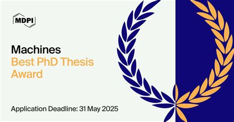 Machines Mdpi On Linkedin 📢 Launched In 2022 The Machines Best Phd Thesis Award Is Presented