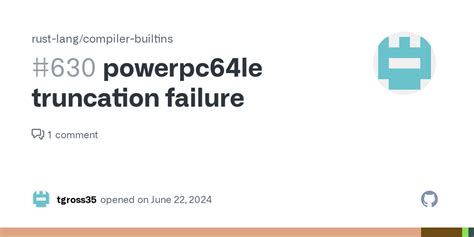 Powerpc Le Truncation Failure Issue Rust Lang Compiler Builtins Github