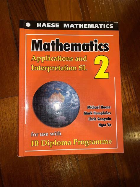 Ib Math Ai Textbook 2 Applications And Interpretation Sl Haese Hobbies And Toys Books