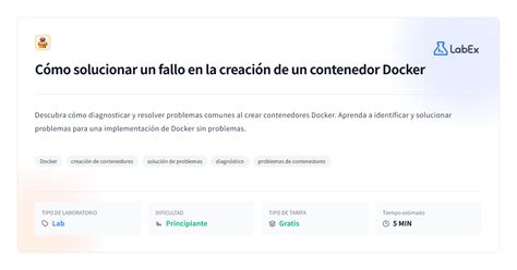 Cómo Solucionar Un Fallo En La Creación De Un Contenedor Docker Labex