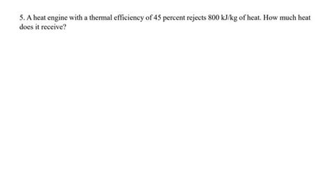 Solved A Heat Engine With A Thermal Efficiency Of Chegg