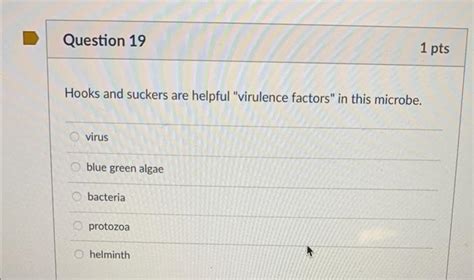 Solved Hooks And Suckers Are Helpful Virulence Factors In Chegg