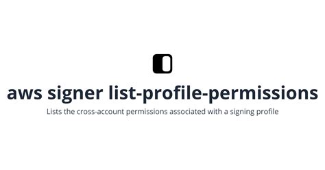 Aws Signer List Profile Permissions Fig