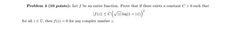solved problem 4 10 points let f be an entire function