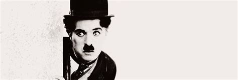 ჩარლი ჩაპლინის 8 ცხოვრებისეული გამონათქვამი