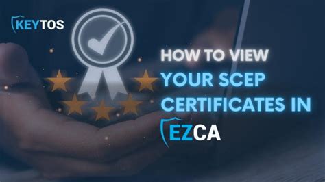 How To View Scep Ca Certificates In Ezca Keytos
