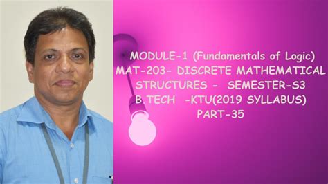 S3 Semester Part 35 Fundamentals Of Logic Module 1 Mat 203 2019