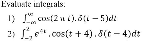 solved evaluate integrals 1 integrate limit infinity to