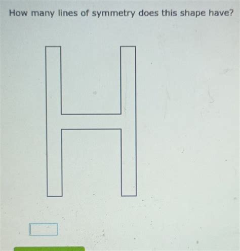 Solved How Many Lines Of Symmetry Does This Shape Have Math