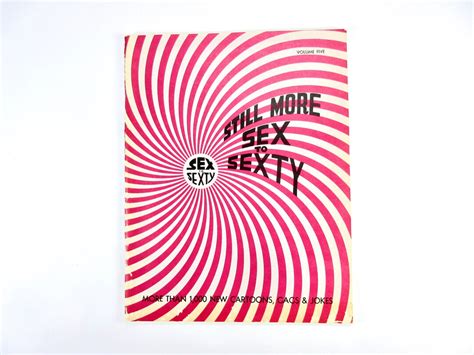 Vintage 1967 Still More Sex To Sexty Vol 5 Adult Humor Magazine S