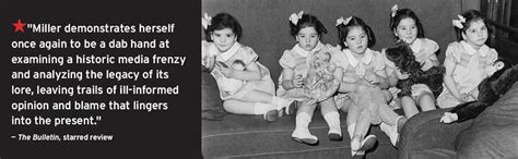 The Miracle And Tragedy Of The Dionne Quintuplets Miller Sarah 9781524713812 Books Amazonca